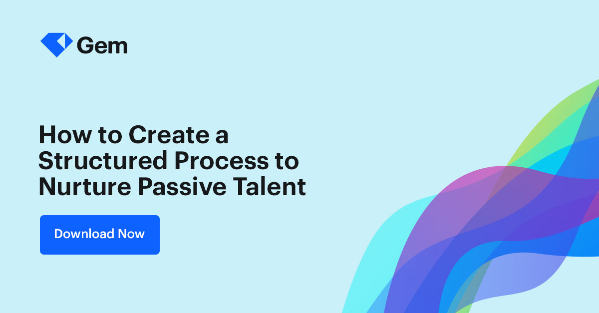 eBook | How to Create a Structured Process to Nurture Passive Talent