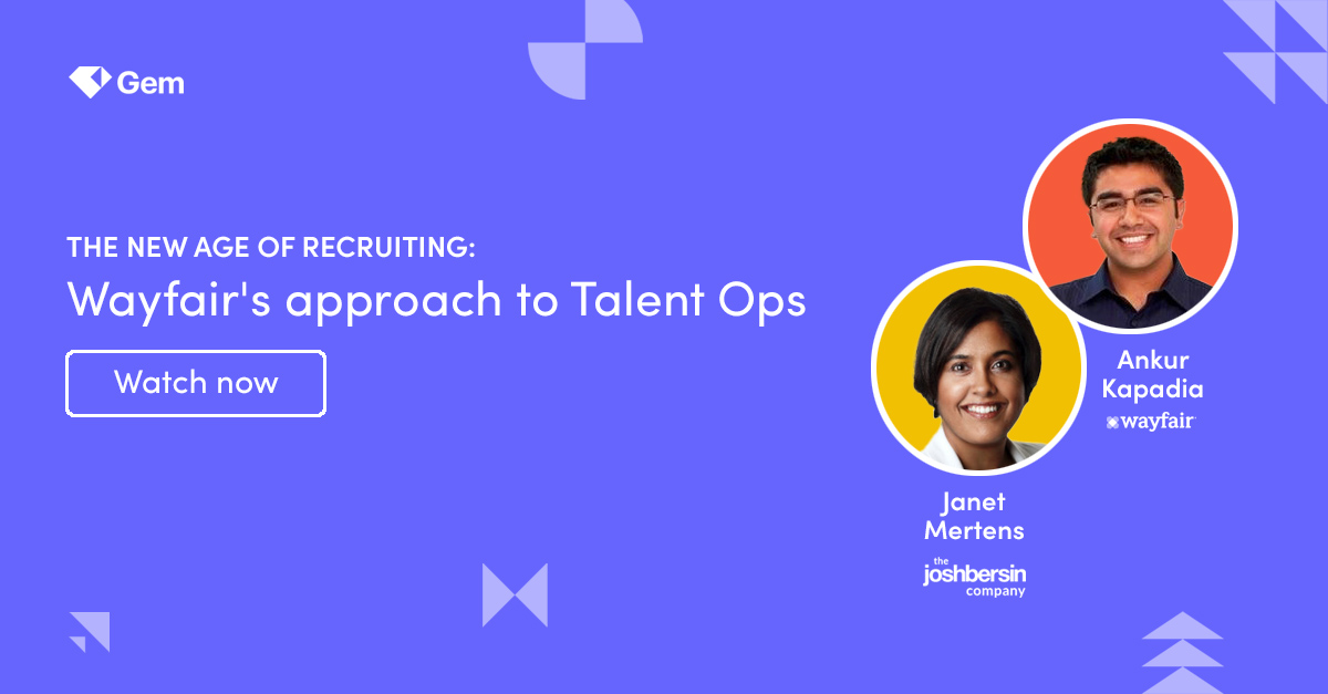 Webinar | The new age of Recruiting: Wayfair's approach to Talent Ops