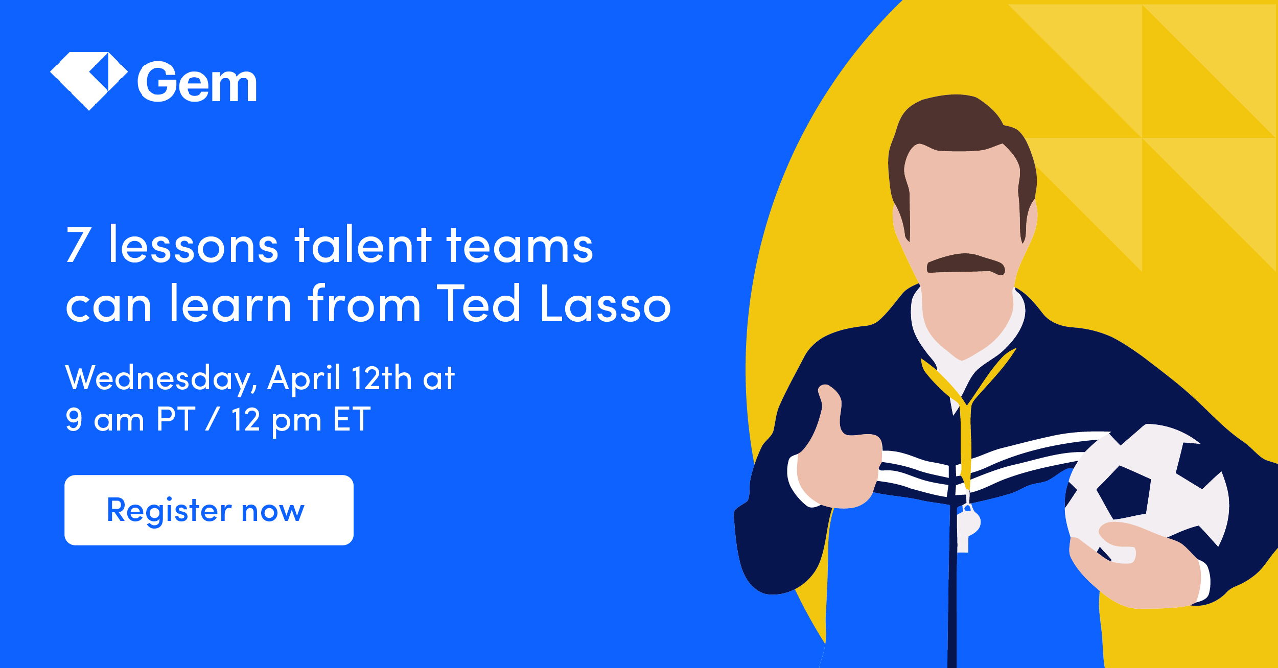 Webinar | 7 lessons talent teams can learn from Ted Lasso